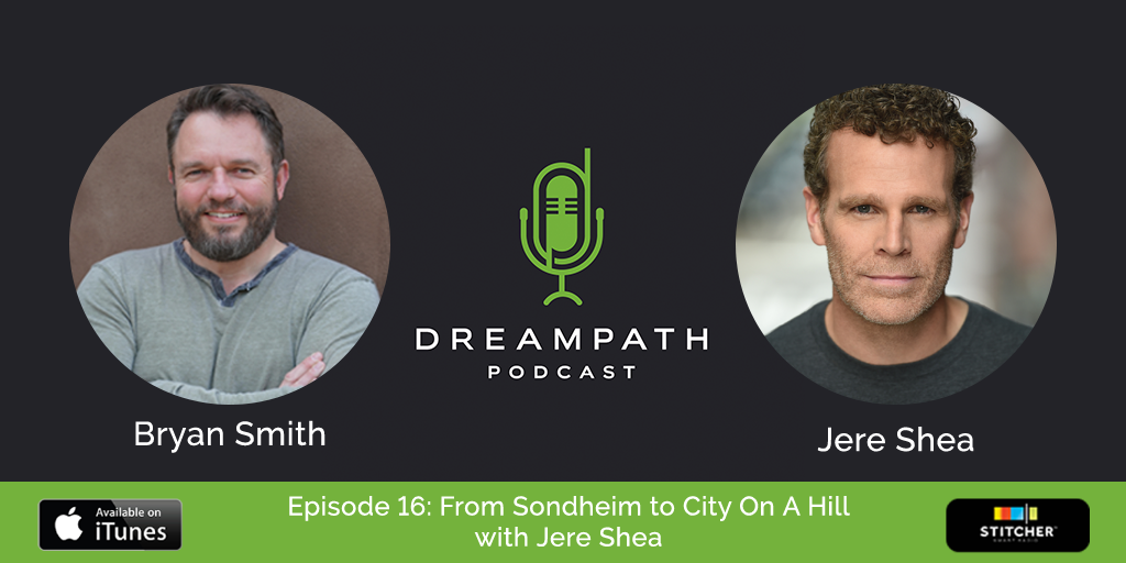 From Sondheim to City On A Hill, with Jere Shea | Podcast