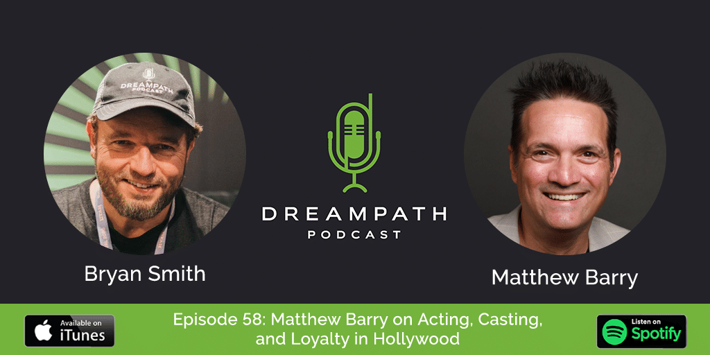 Matthew Barry on Acting, Casting, and Loyalty in Hollywood