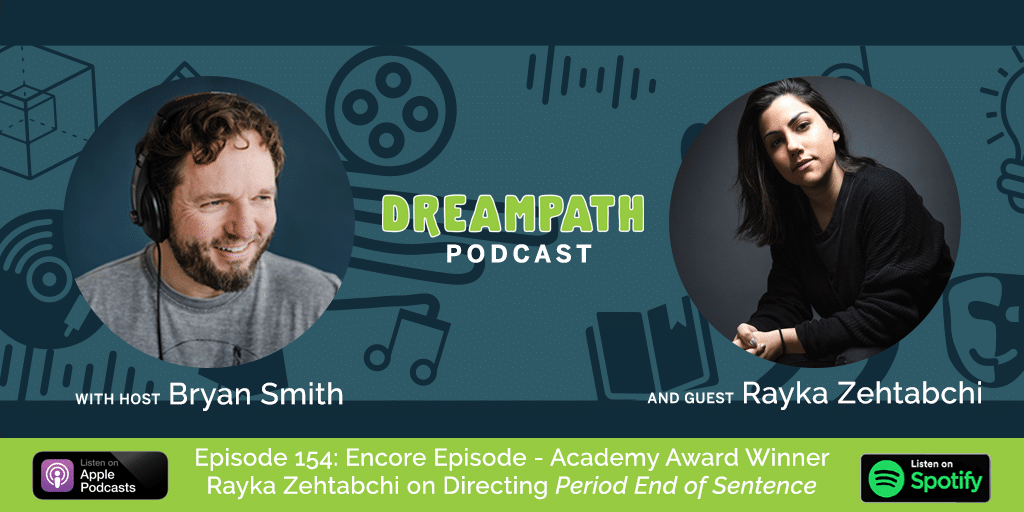 Interview with Rayka Zehtabchi - DreamPath Podcast